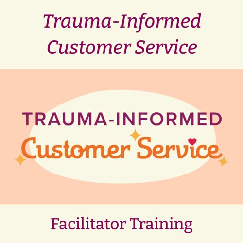 Trauma-Informed Customer Service – Leah's Pantry